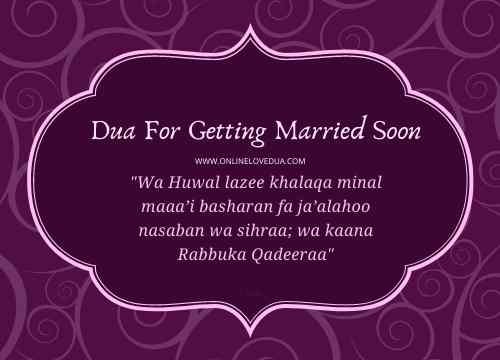 Dua For Getting Married Soon - Immediate Marriage Proposal